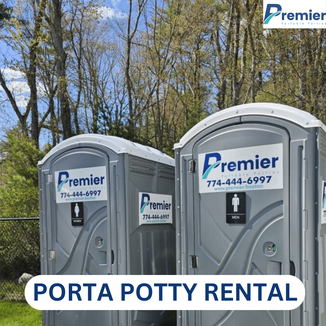 Porta Potty Rentals | Premier Portable Potties Services